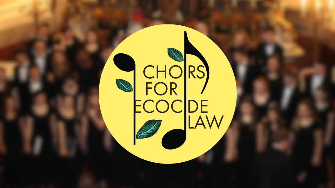 Choirs for Ecocide Law | Sensus